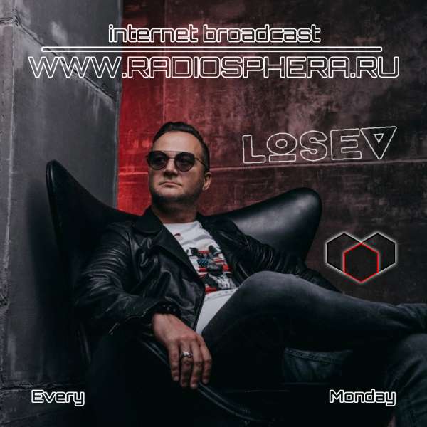 DJ LOSEV | RADIOSPHERA | ON AIR | CLUB MUSIC | ON LINE